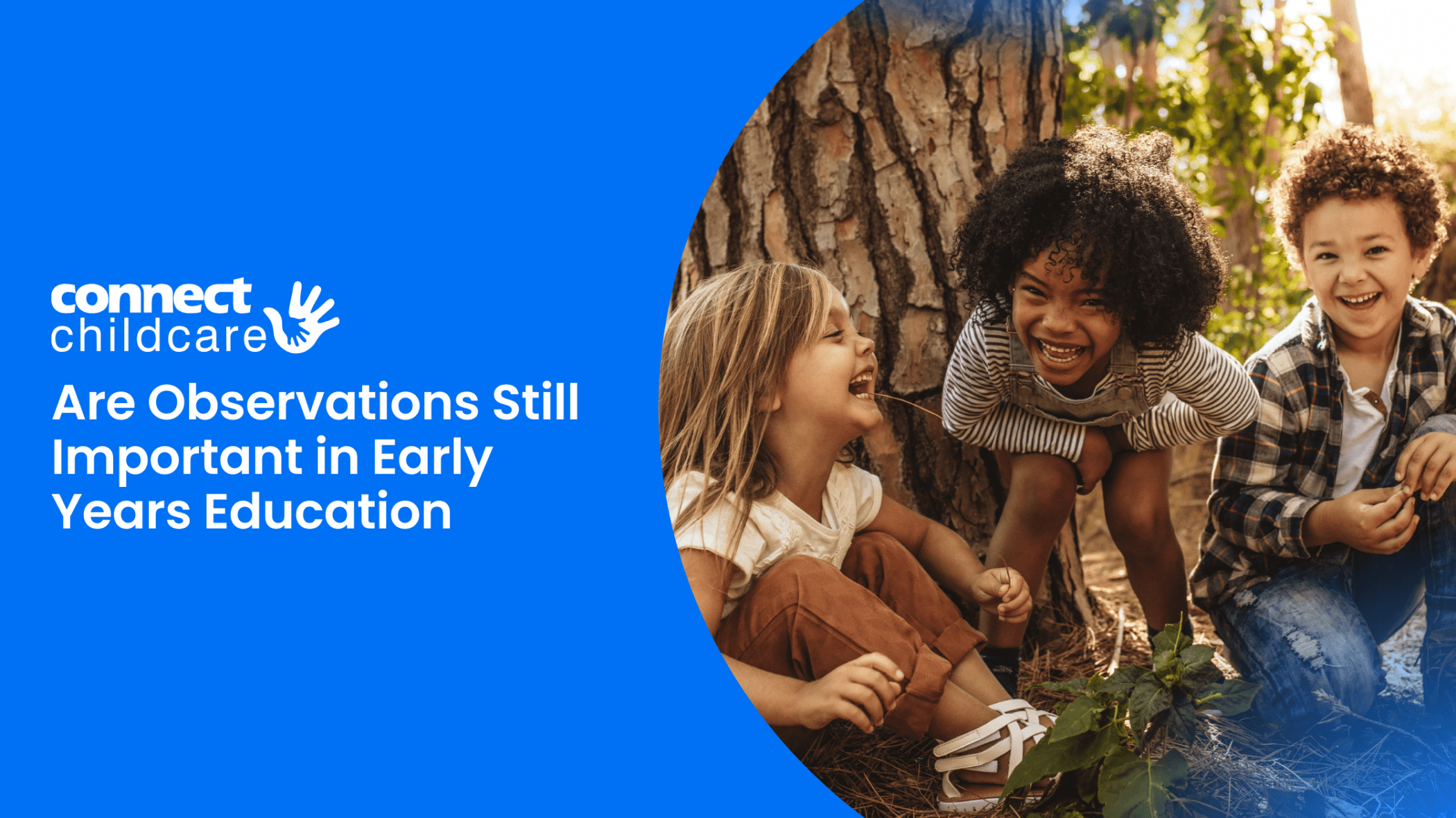 Are Observations Still Important in Early Years Education